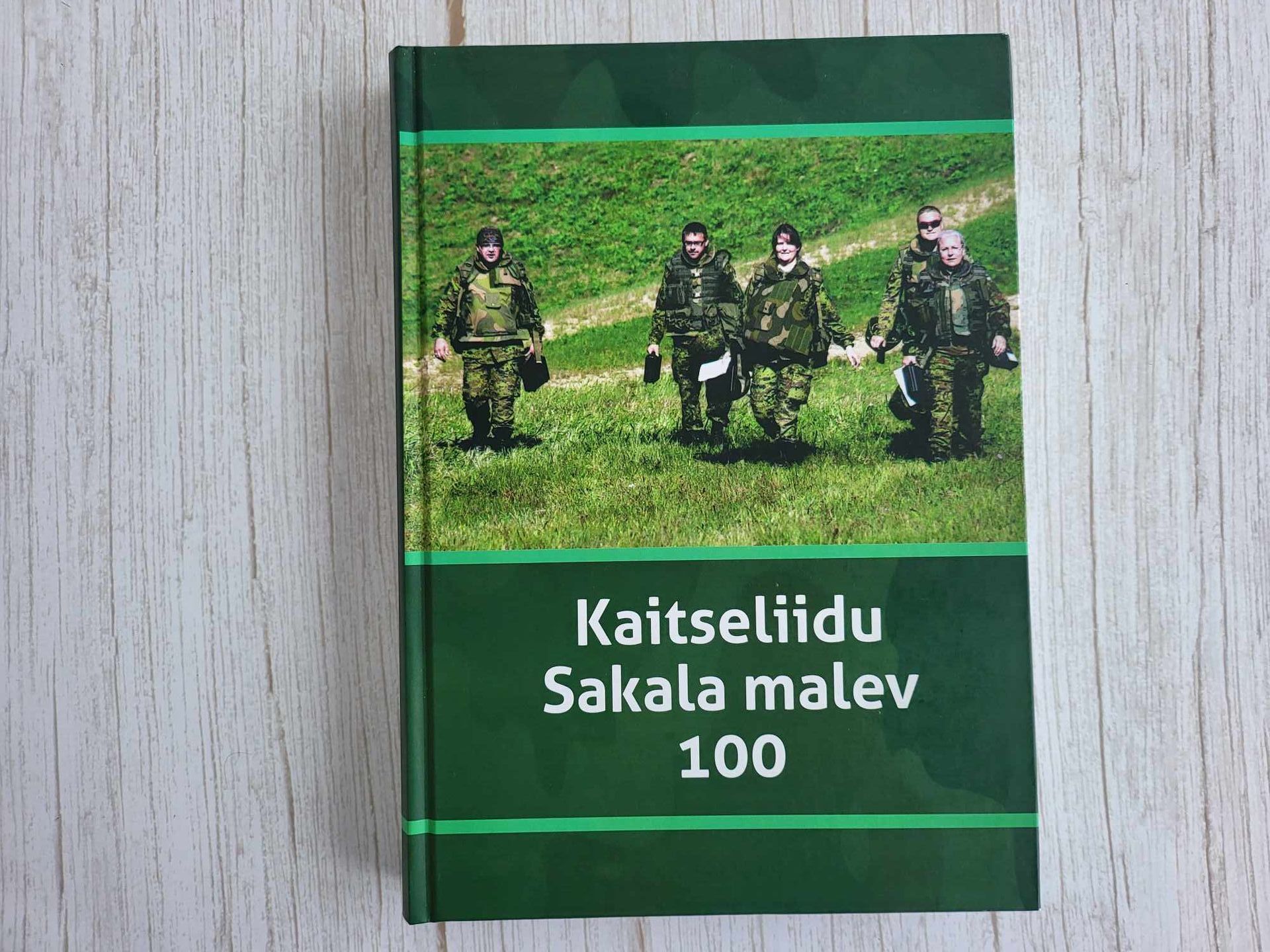 Kaitseliidu Sakala Malev 100 . Heiki Raudla - Raamatugalerii