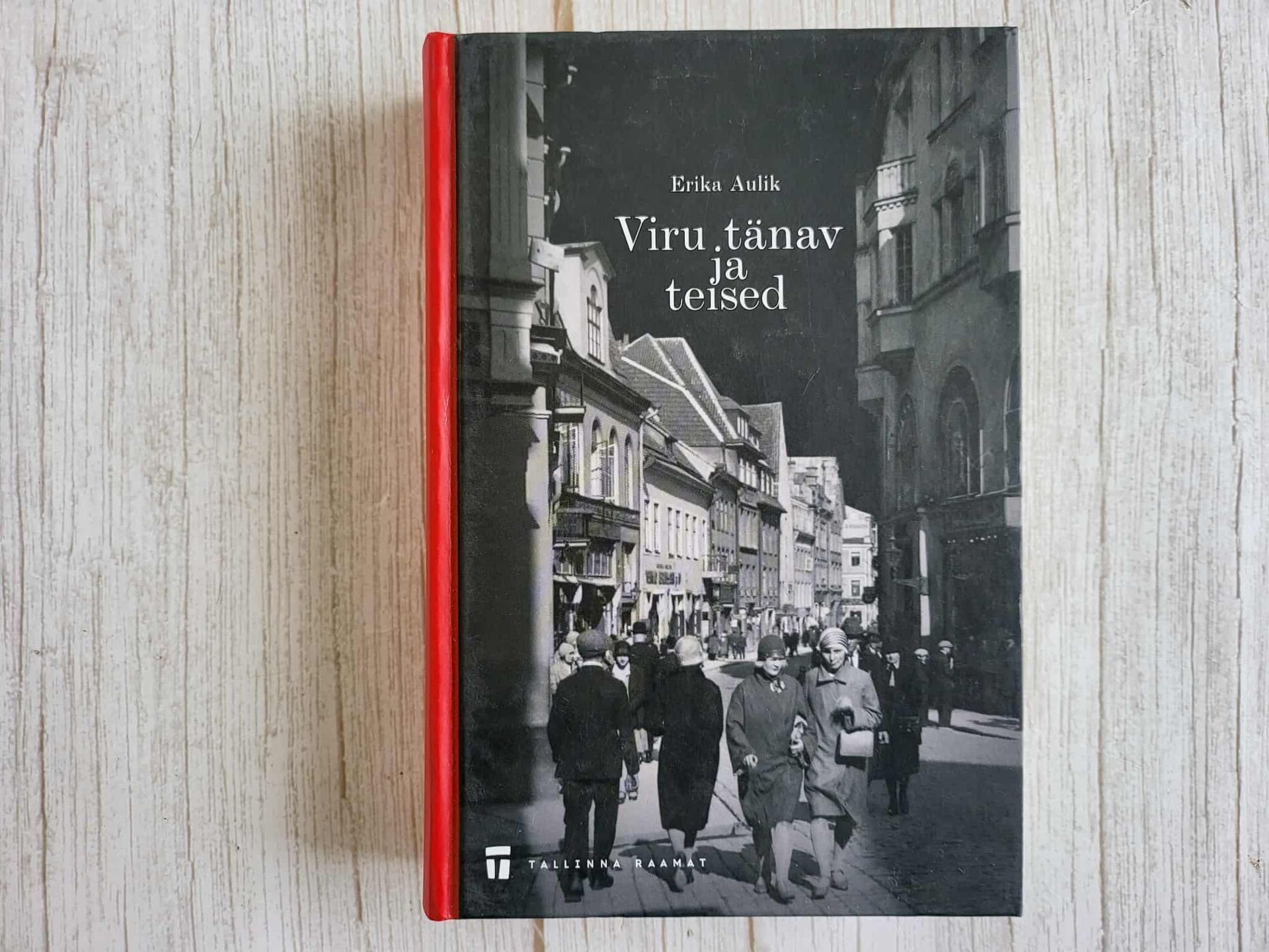 Viru Tänav Ja Teised – Erika Aulik | Heas Korras Raamat
